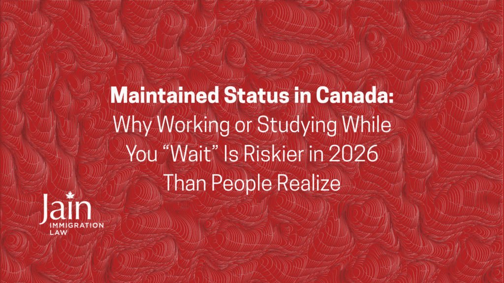 Maintained Status in Canada: Why Working or Studying While You “Wait ...